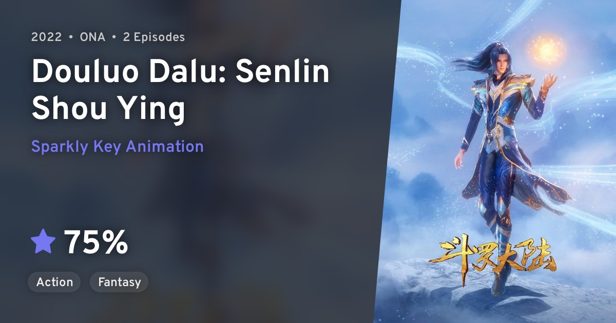Douluo Dalu: Senlin Shou Ying · AniList