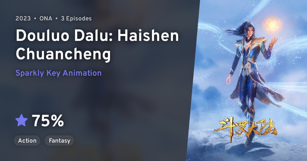 Douluo Dalu: Haishen Chuancheng · AniList