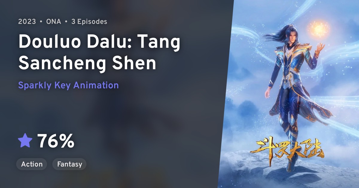 Douluo Dalu: Tang Sancheng Shen · AniList