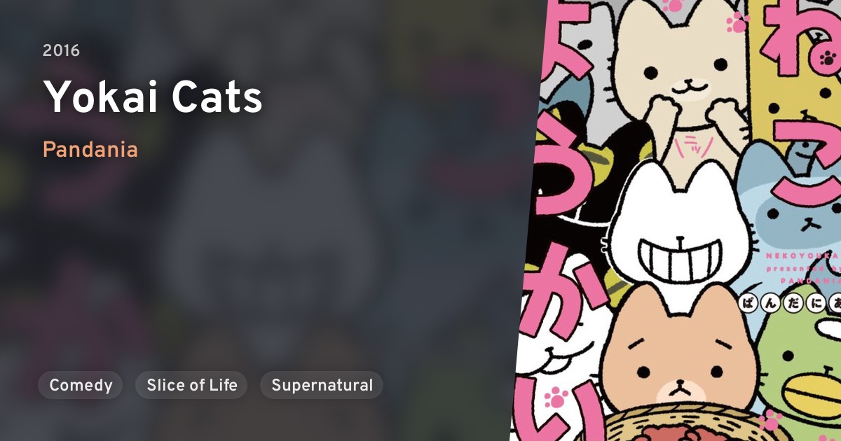 Neko Youkai (Yokai Cats) · AniList