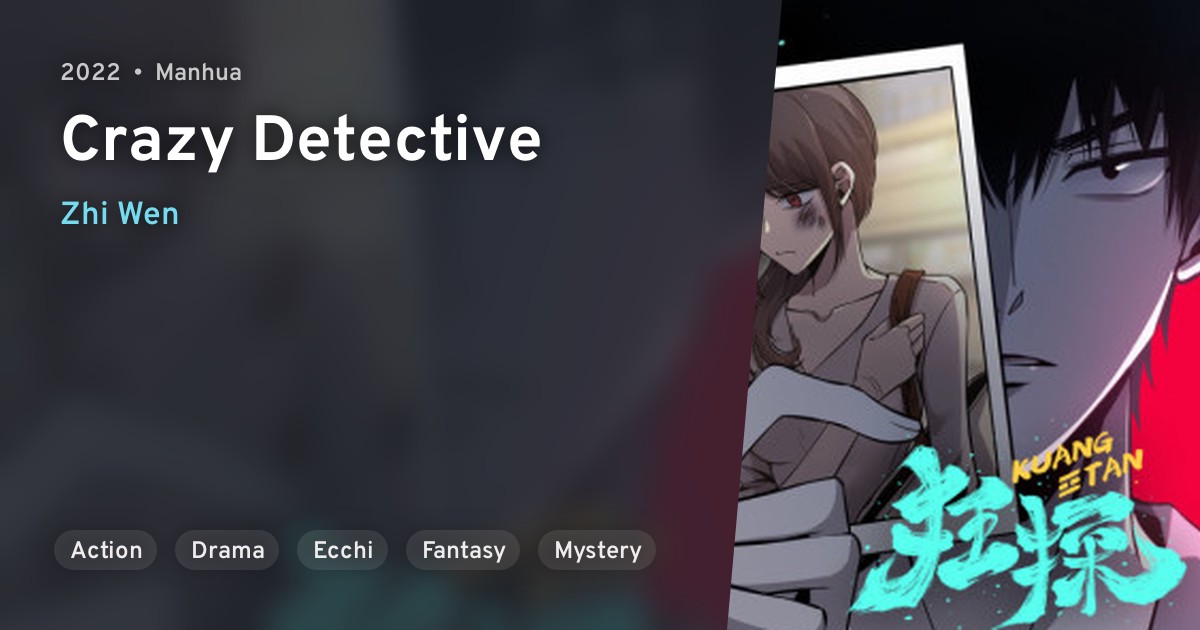 Kuang Tan (Crazy Detective) · AniList