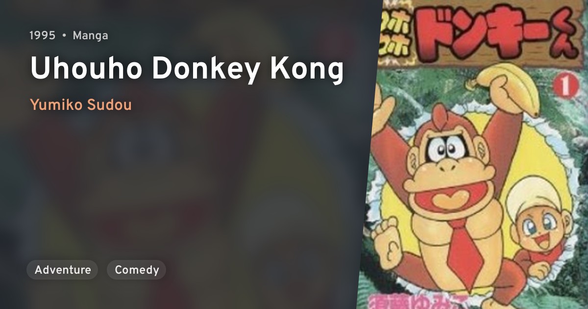 Uhouho Donkey Kong · AniList