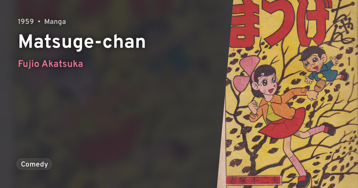 Matsuge-chan · AniList
