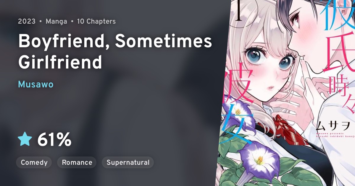 Kareshi Tokidoki Kanojo (Boyfriend, Sometimes Girlfriend) · AniList