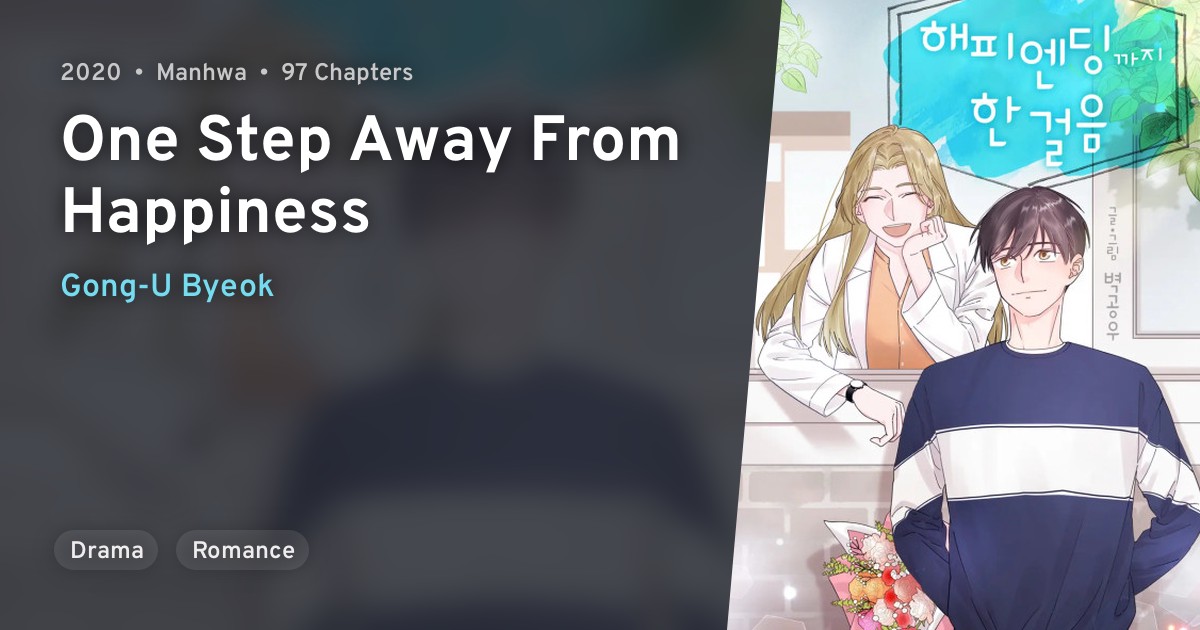 Happy Ending-kkaji Han Georeum (One Step Away From Happiness) · AniList