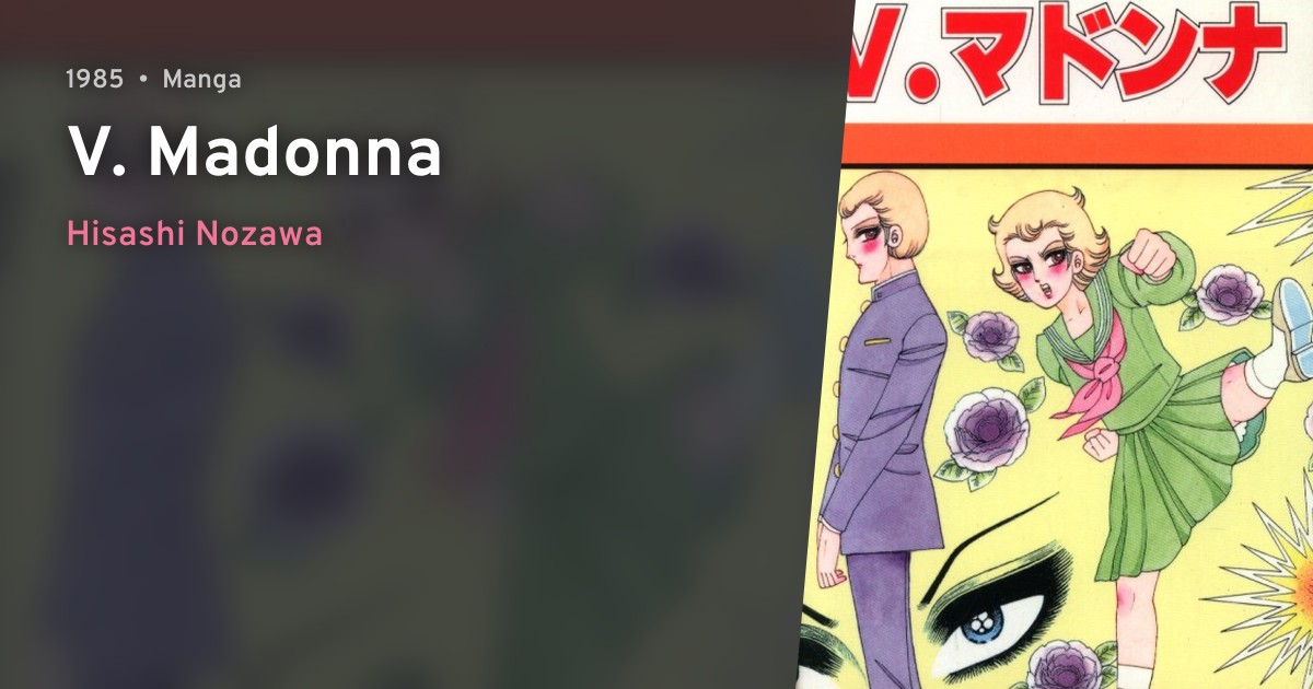 V. Madonna · AniList