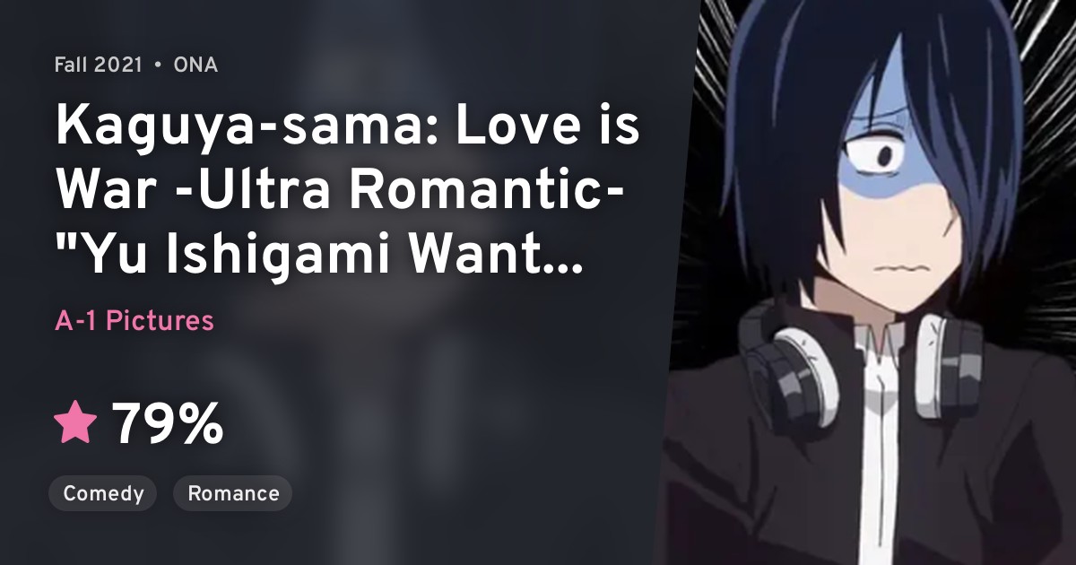 Kaguya-sama wa Kokurasetai: Ultra Romantic 3rd Season Teaser PV - Ishigami Yuu wa Kataritai ...