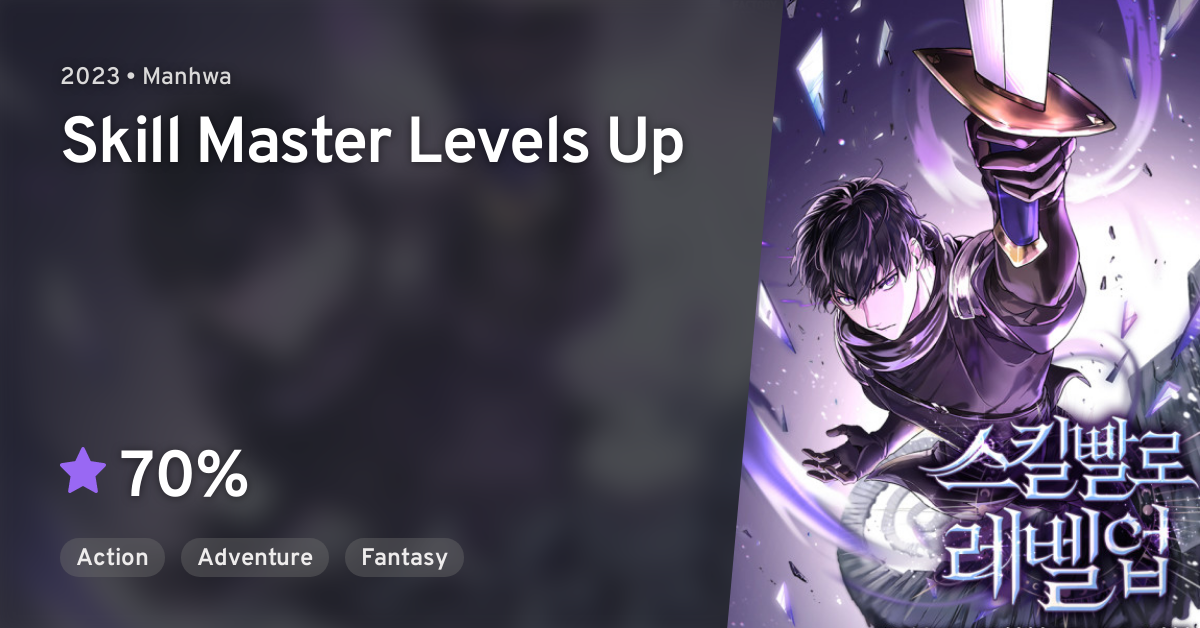 Skill-ppallo Level Up (Skill Master Levels Up) · AniList