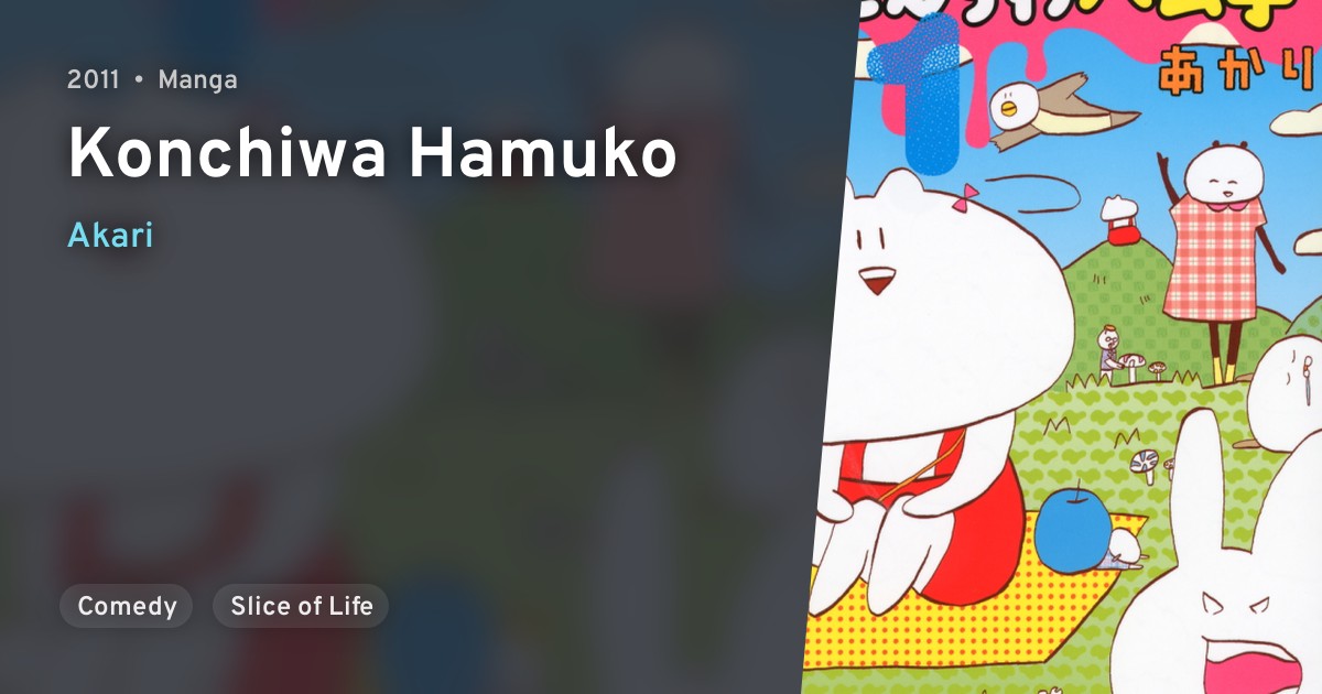 Konchiwa Hamuko · AniList