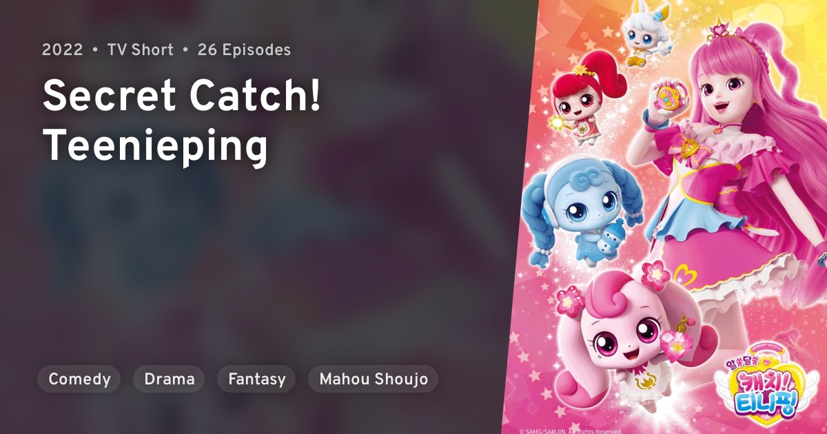 Alssongdalssong Catch! Tiniping (Secret Catch! Teenieping) · AniList