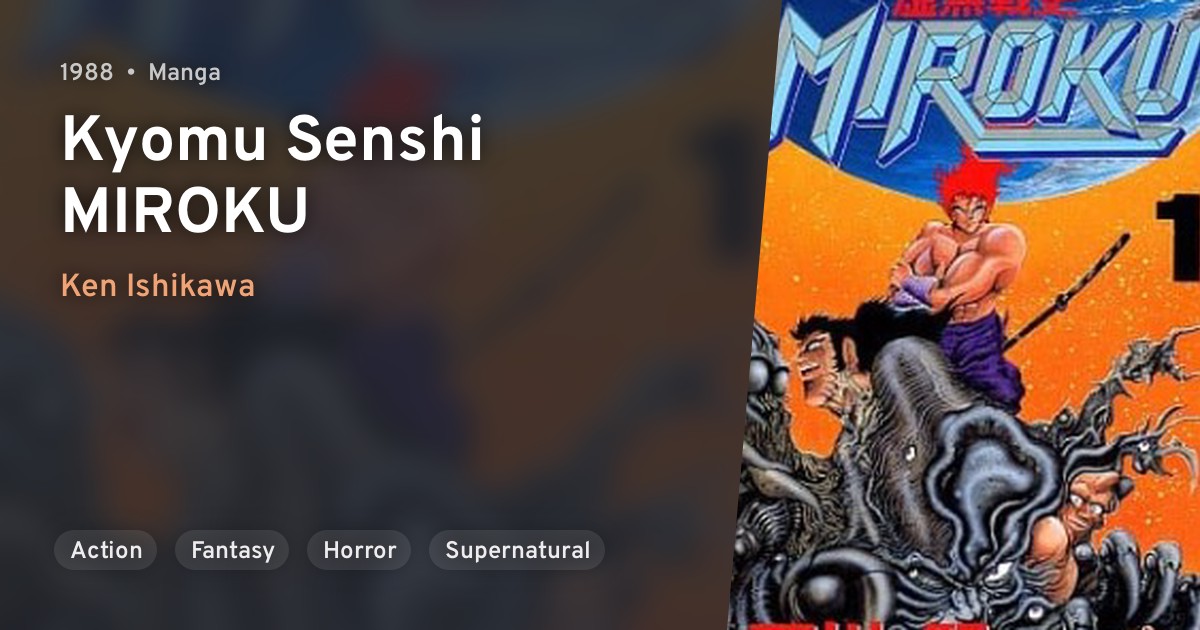 Kyomu Senshi MIROKU · AniList