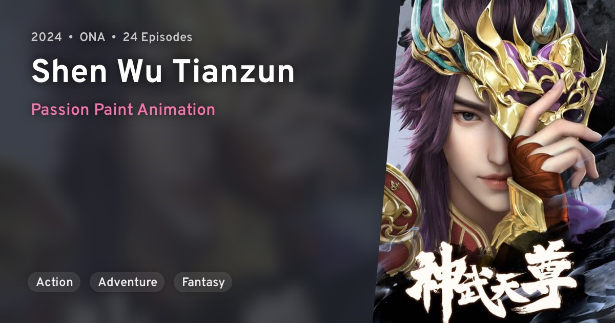 Shen Wu Tianzun · AniList
