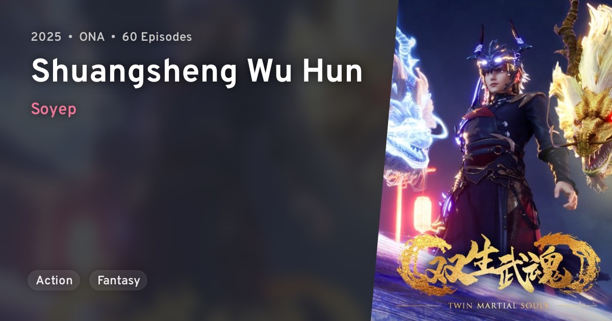 Shuangsheng Wu Hun · AniList