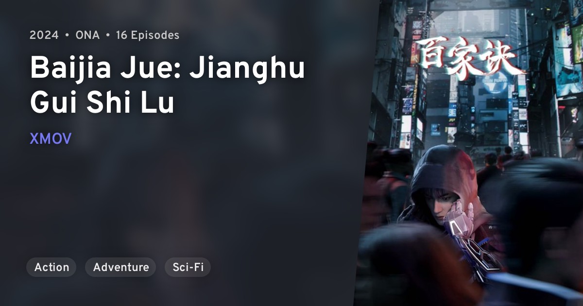 Baijia Jue: Jianghu Gui Shi Lu · AniList