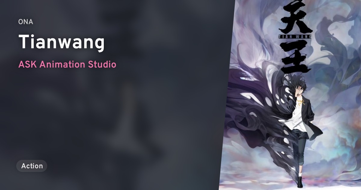 Tianwang · AniList