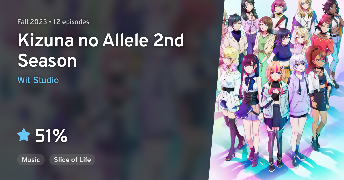 Kizuna no Allele Season 2 (Kizuna no Allele 2nd Season) · AniList