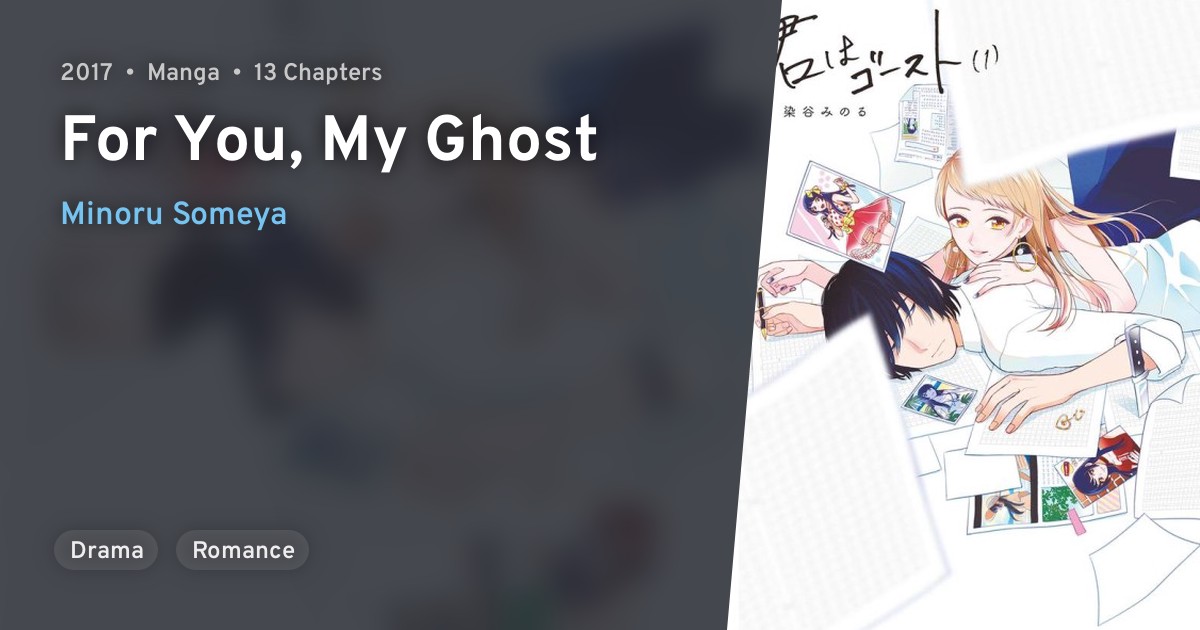Kimi wa Ghost (For You, My Ghost) · AniList