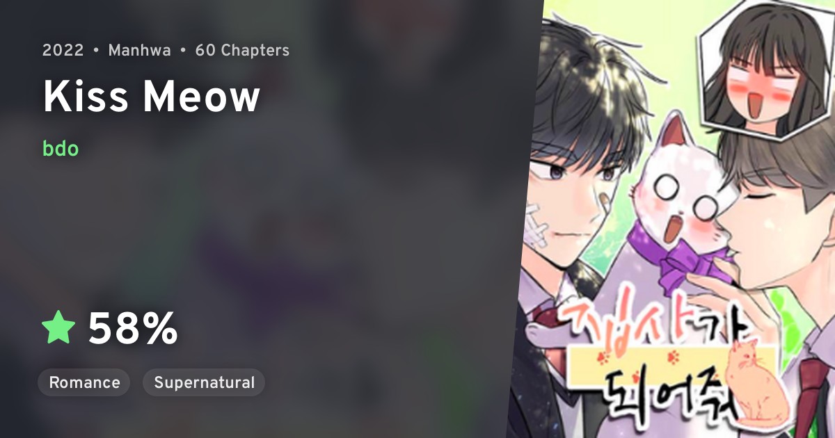 Jibsaga Doeeojwo (Kiss Meow) · AniList