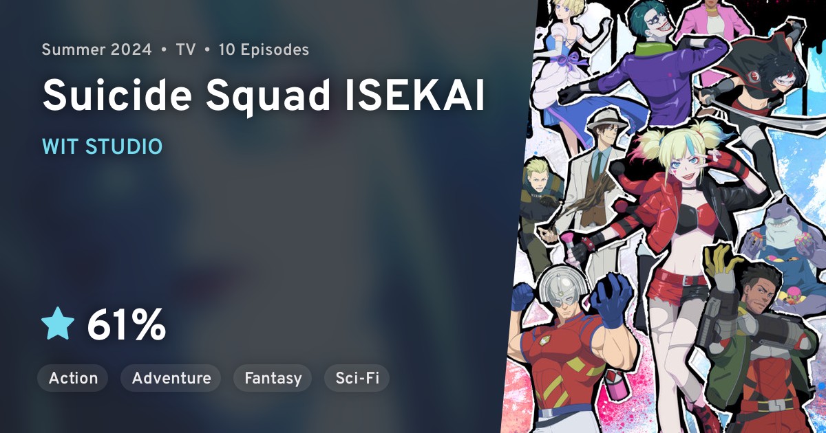 Isekai Suicide Squad (Suicide Squad ISEKAI) · AniList