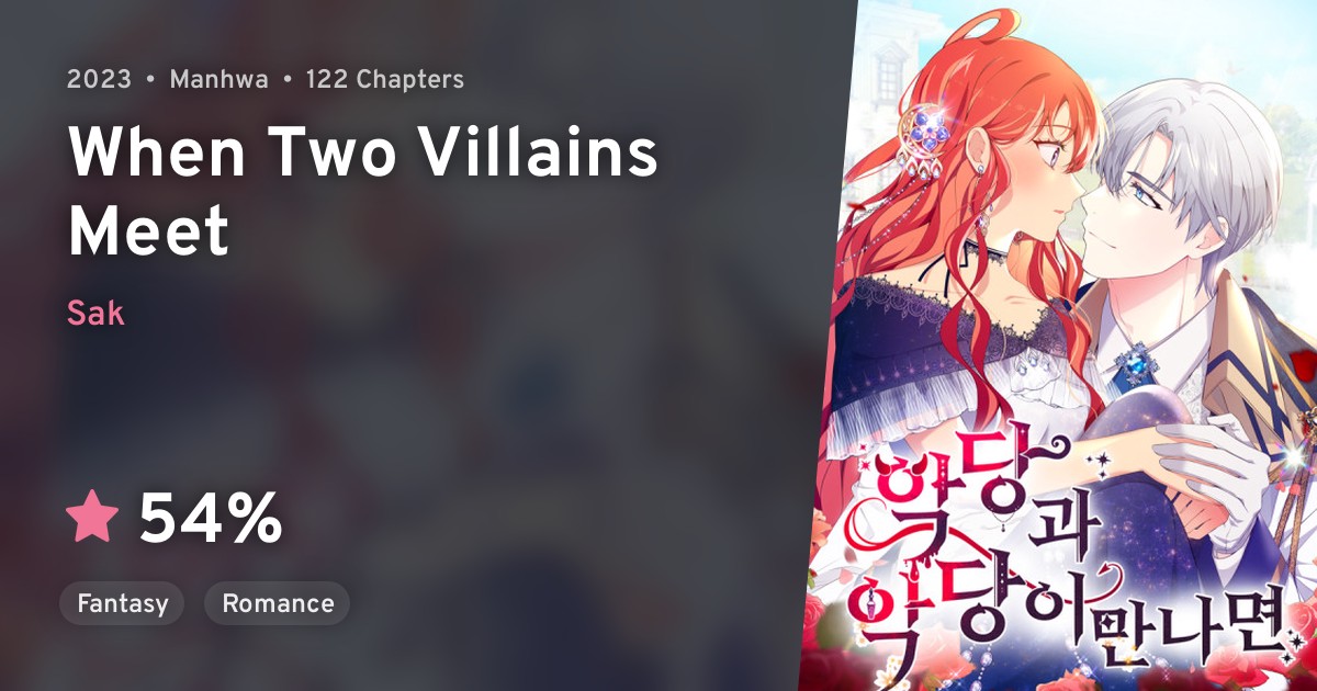 Akdanggwa Akdangi Mannamyeon (When Two Villains Meet) · AniList