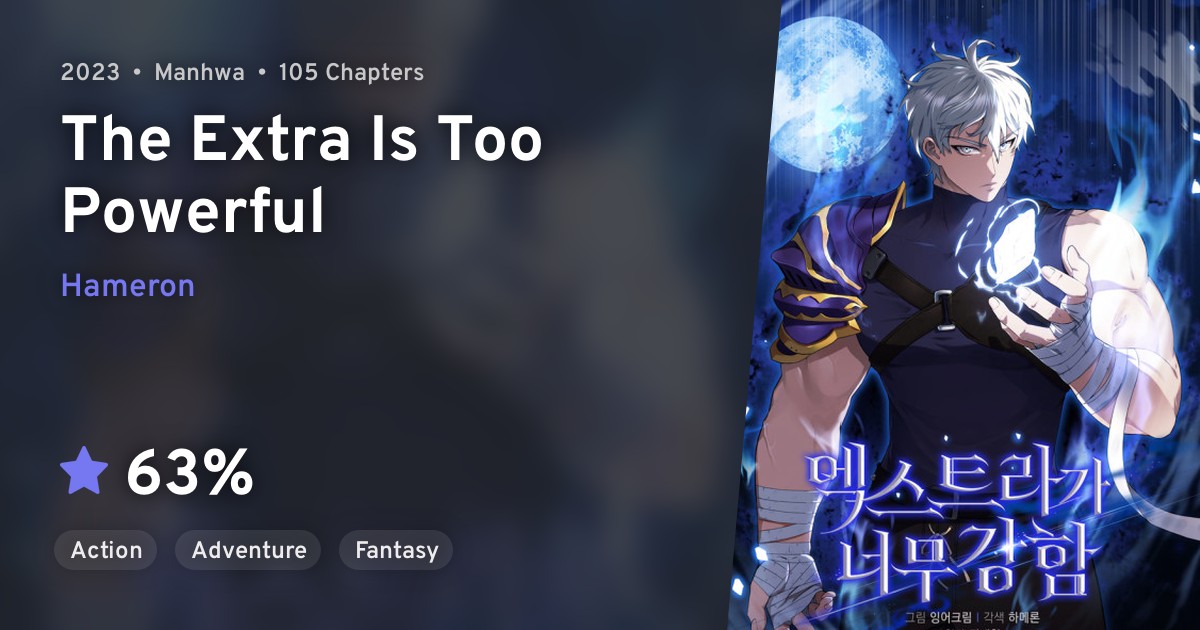 Extra-ga Neomu Gangham (The Extra Is Too Powerful) · AniList