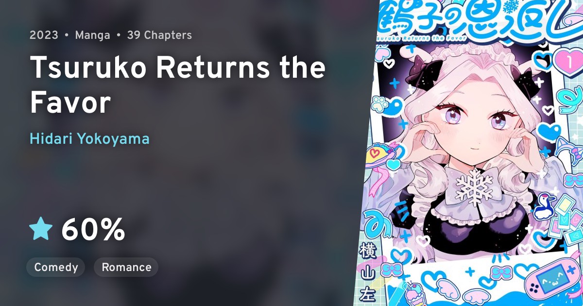 Tsuruko no Ongaeshi (Tsuruko Returns the Favor) · AniList