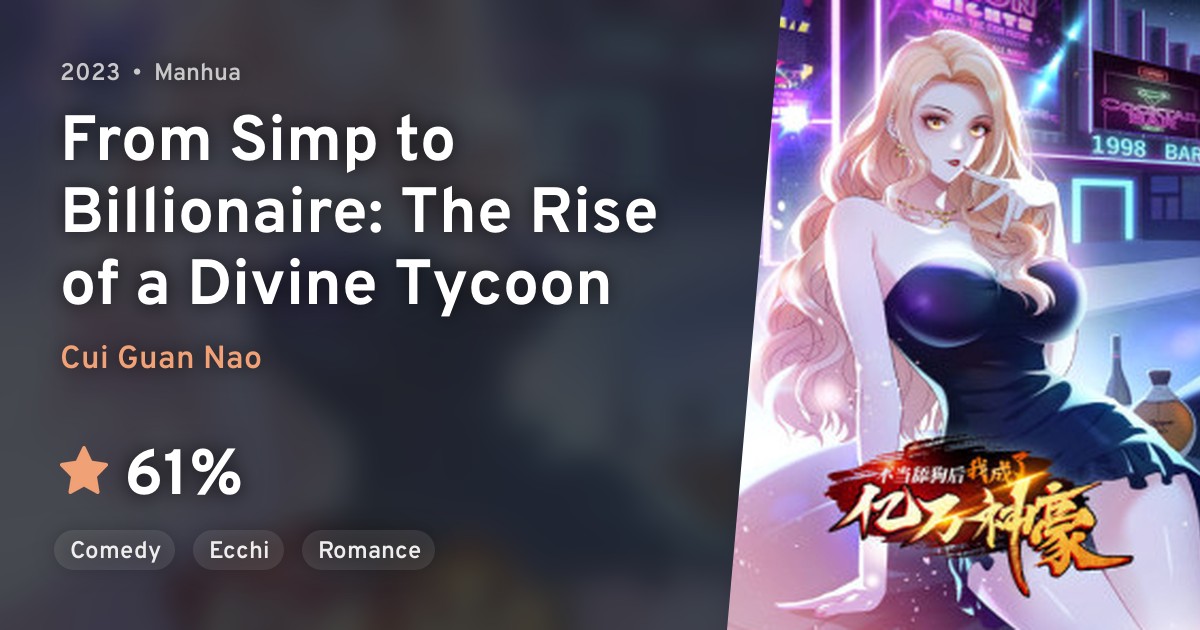 Bu Dang Tiangou Hou, Wo Cheng Le Yiwan Shen Hao (From Simp to Billionaire: The Rise of a Divine ...