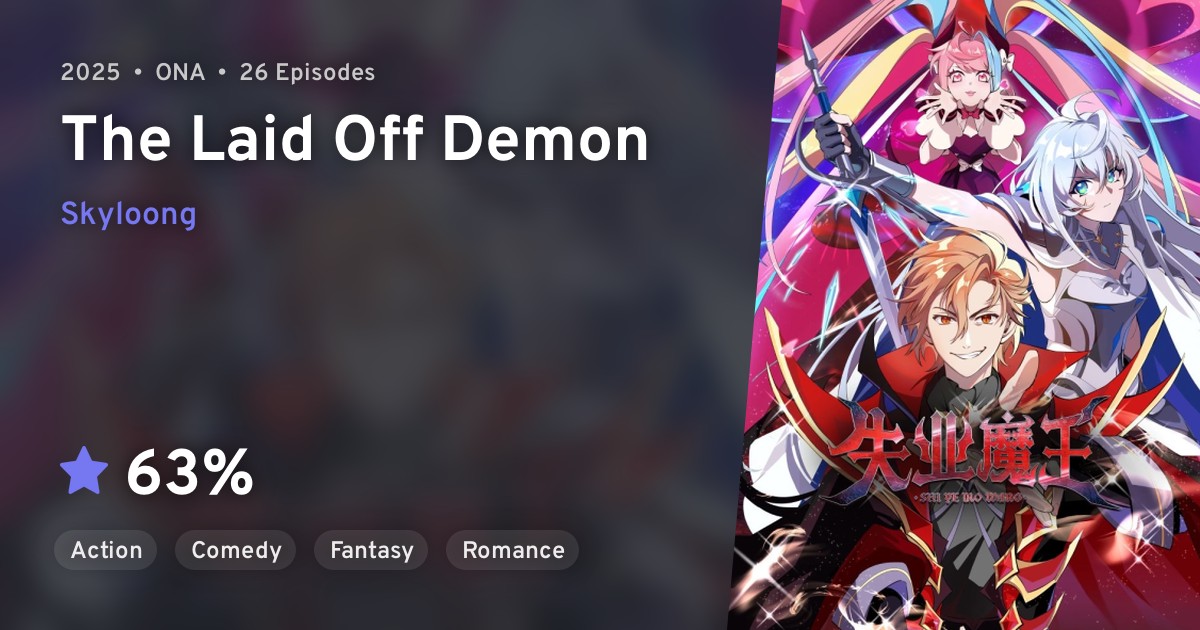 Shiye Mowang (The Laid Off Demon) · AniList