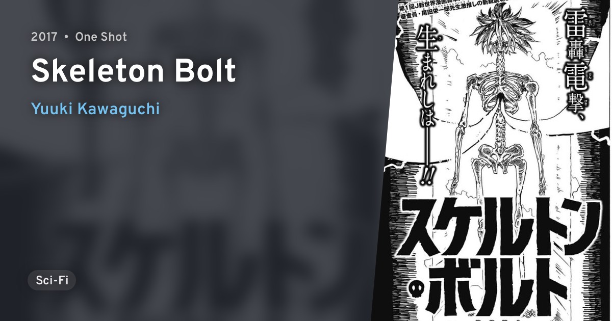 Skeleton Bolt · AniList