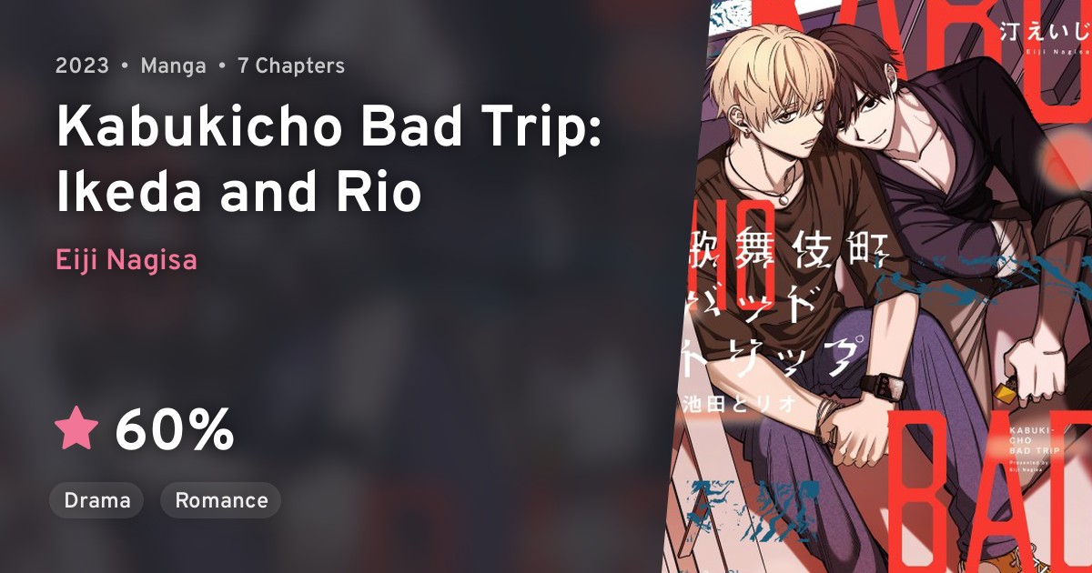 Kabukichou Bad Trip: Ikeda to Rio (Kabukicho Bad Trip: Ikeda and Rio) · AniList