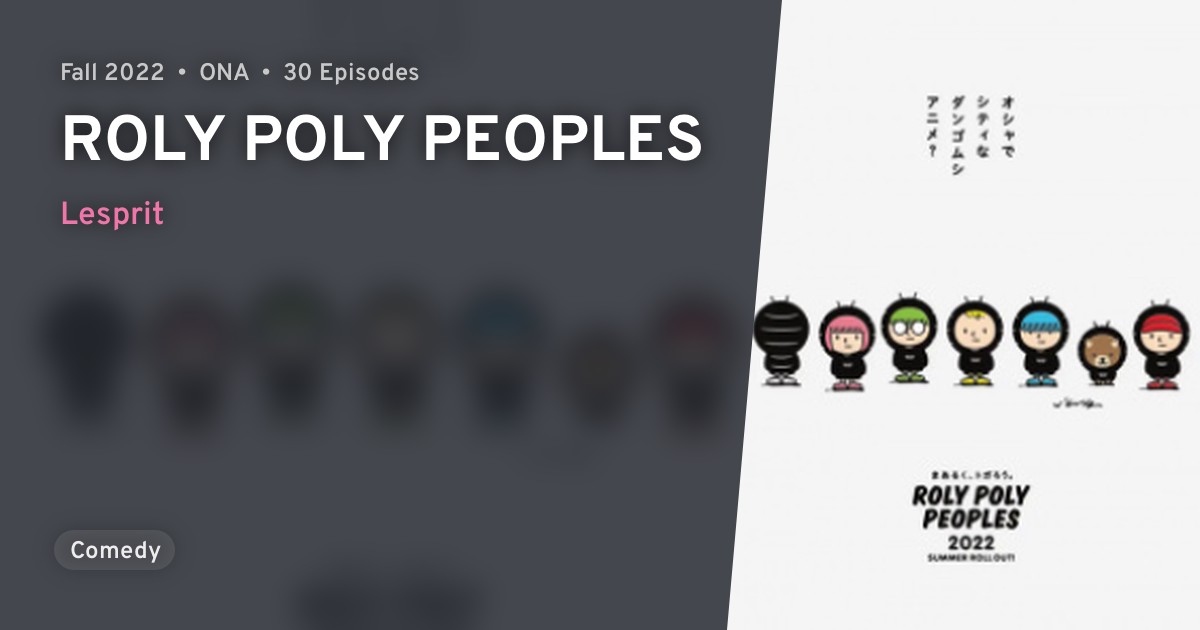 ROLY POLY PEOPLES · AniList