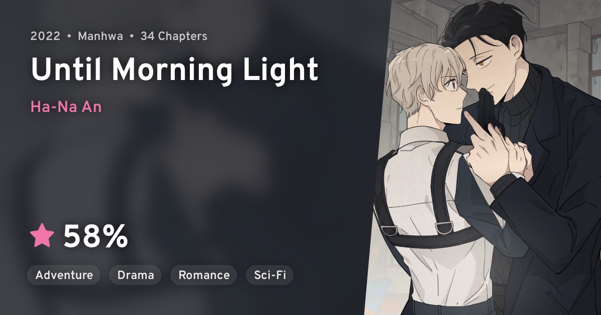 Saebyeogeul Jina Achimeuro (Until Morning Light) · AniList