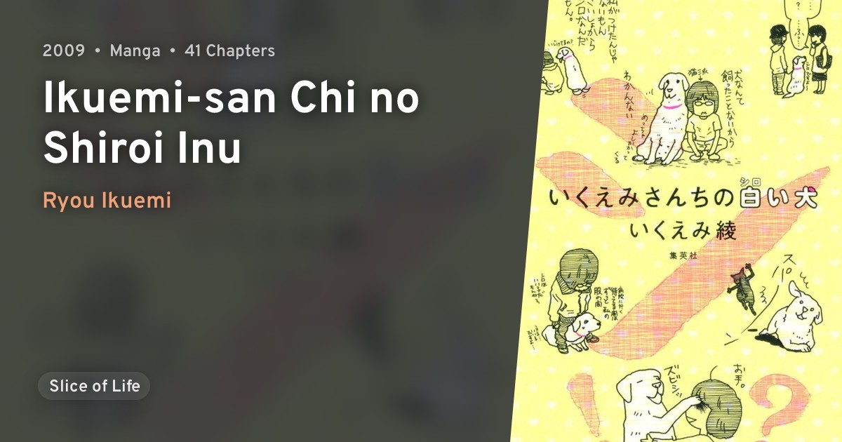 Ikuemi-san Chi no Shiroi Inu · AniList