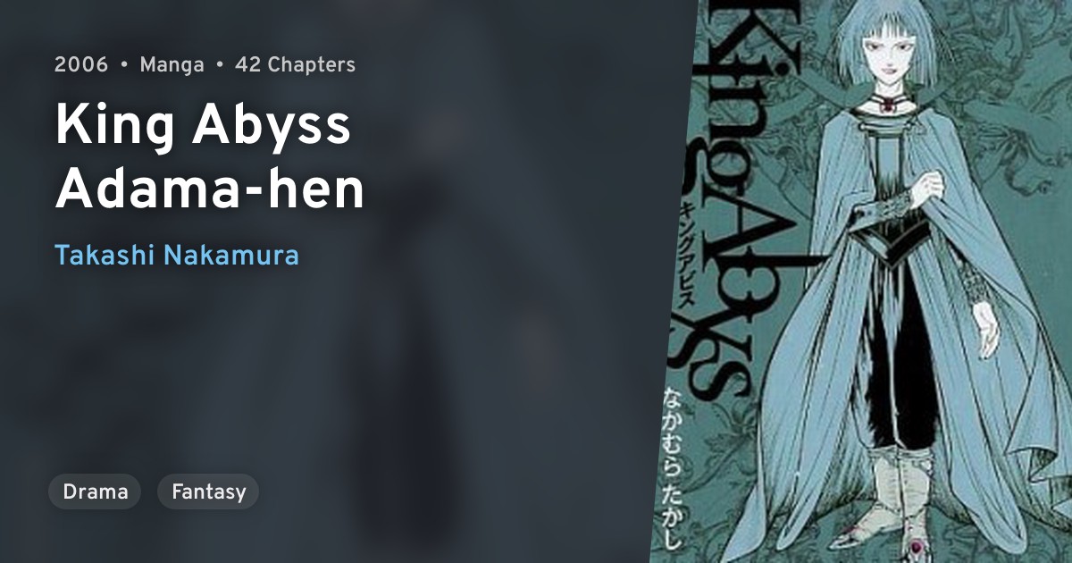 King Abyss Adama-hen · AniList