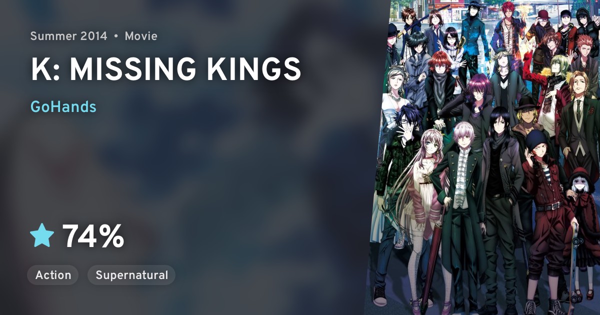 K: MISSING KINGS · AniList