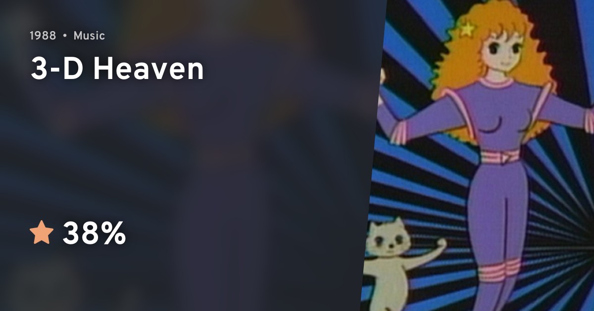 3-D Heaven · AniList