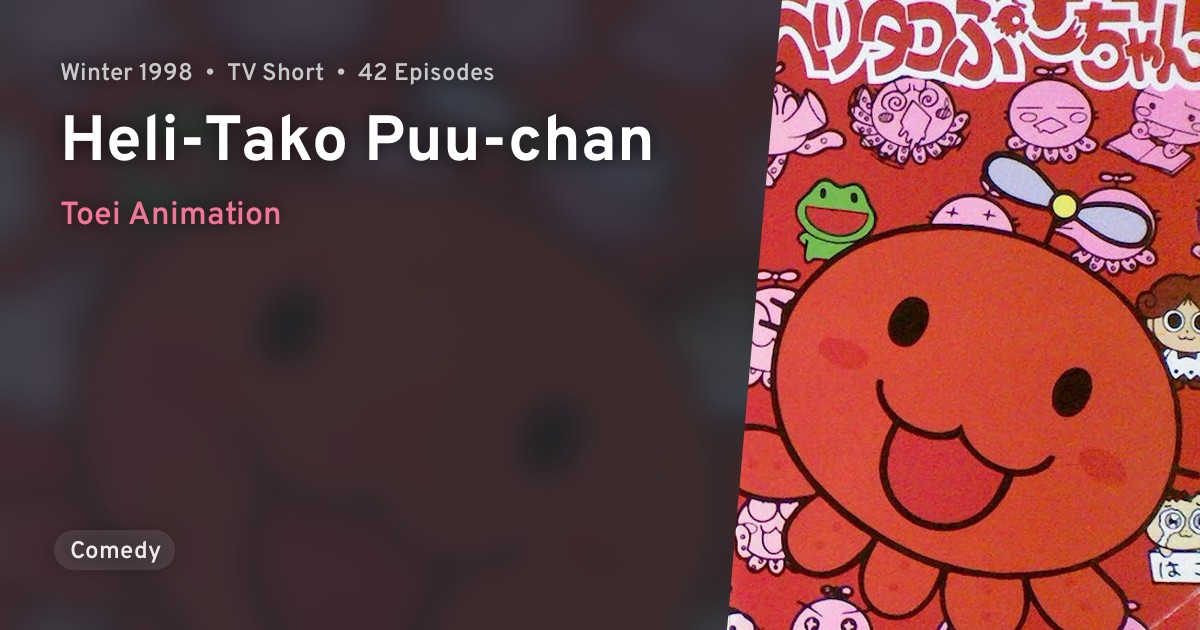 Heli-Tako Puu-chan · AniList