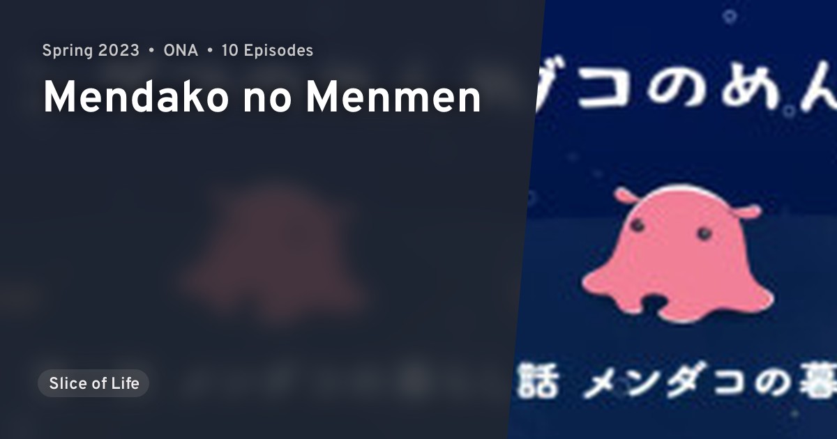 Mendako no Menmen · AniList