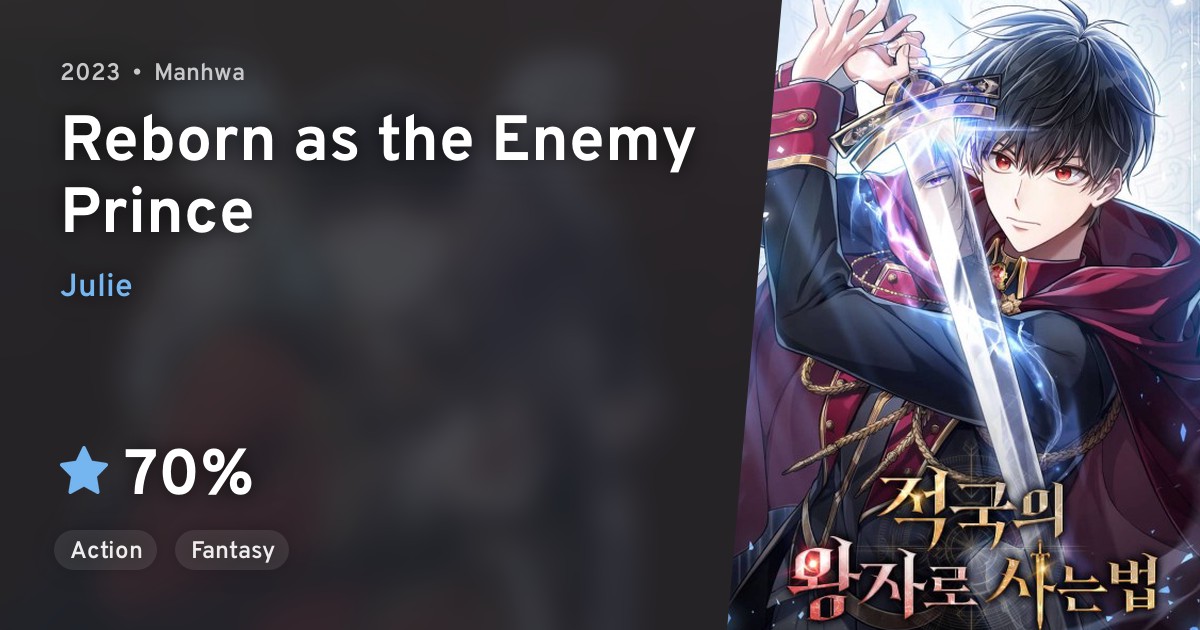 Jeokgugui Wangjaro Saneun Beop (Reborn as the Enemy Prince) · AniList