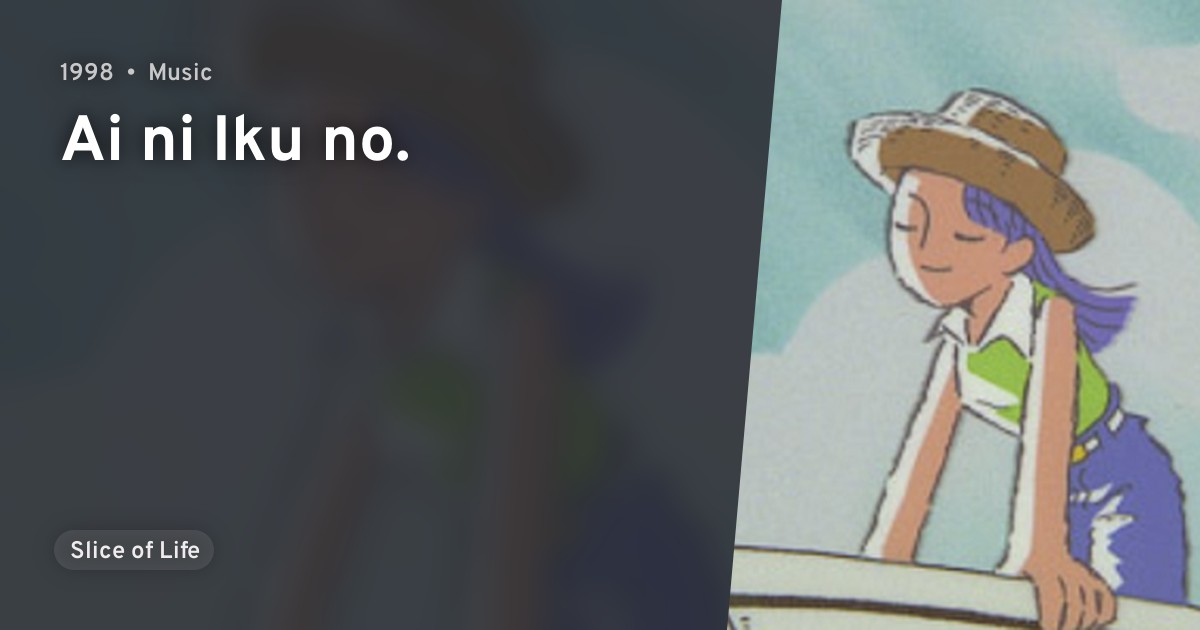 Ai ni Iku no. · AniList