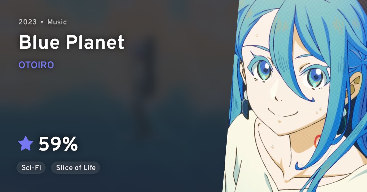 Blue Planet · AniList