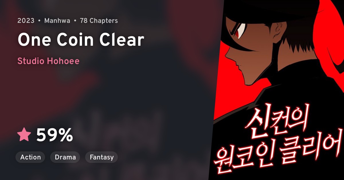 Sinkeon-ui One Coin Clear (One Coin Clear) · AniList