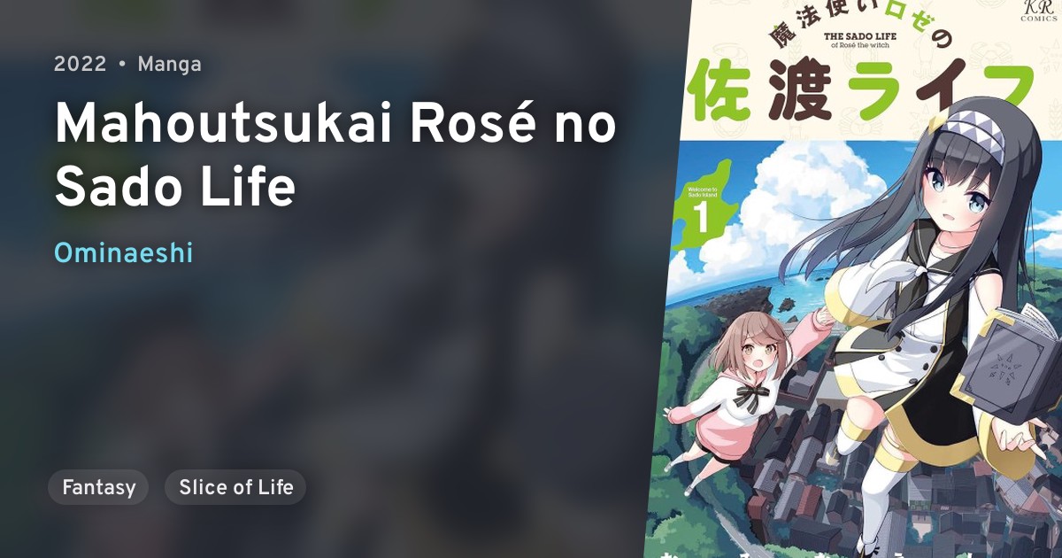 Mahoutsukai Rosé no Sado Life · AniList