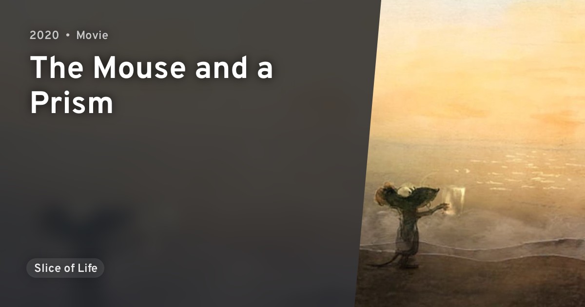 Nezumi to Prism (The Mouse and a Prism) · AniList