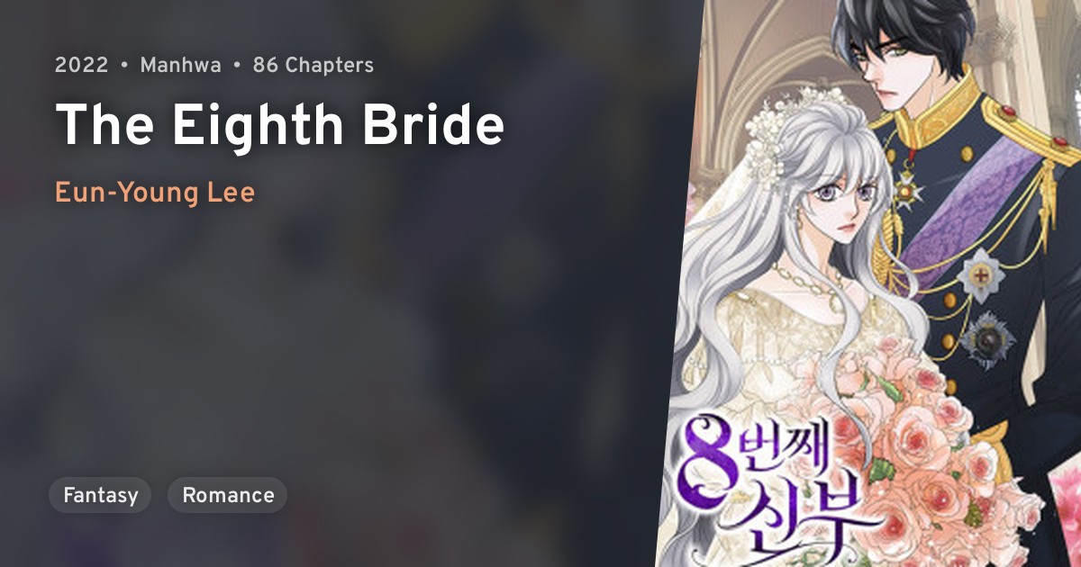 8-beonjjae Sinbu (The Eighth Bride) · AniList
