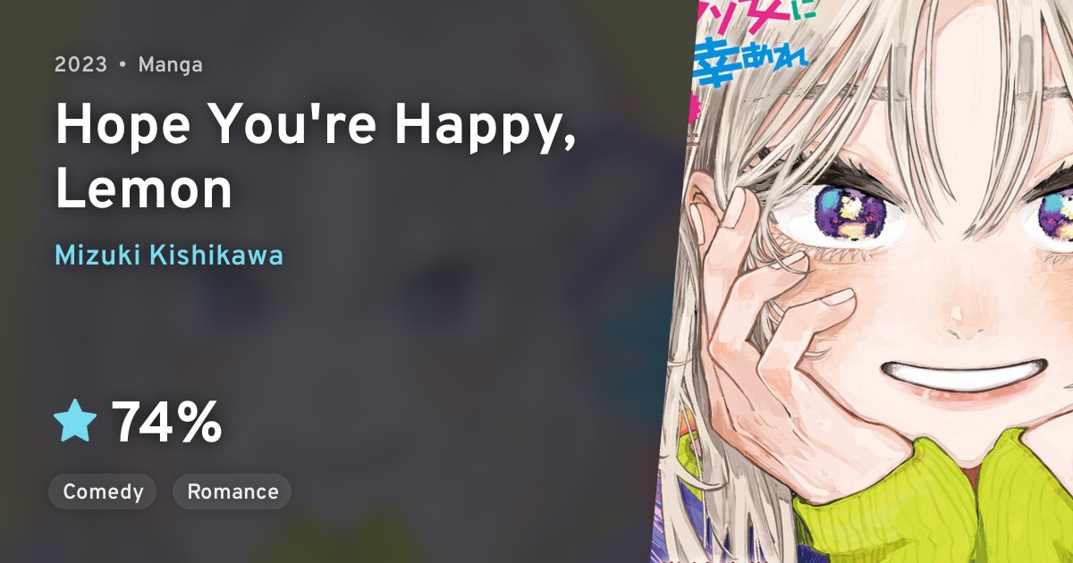 Kuso Onna ni Sachi Are (Hope You're Happy, Lemon) · AniList