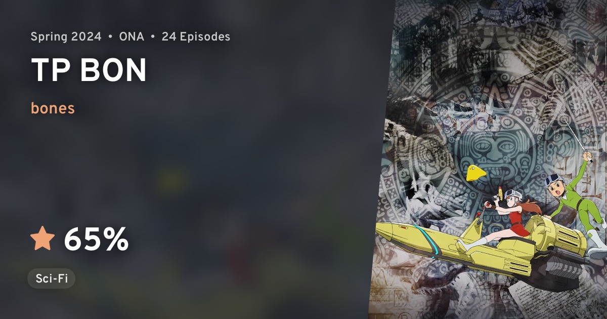 T・P Bon (T・P BON) · AniList