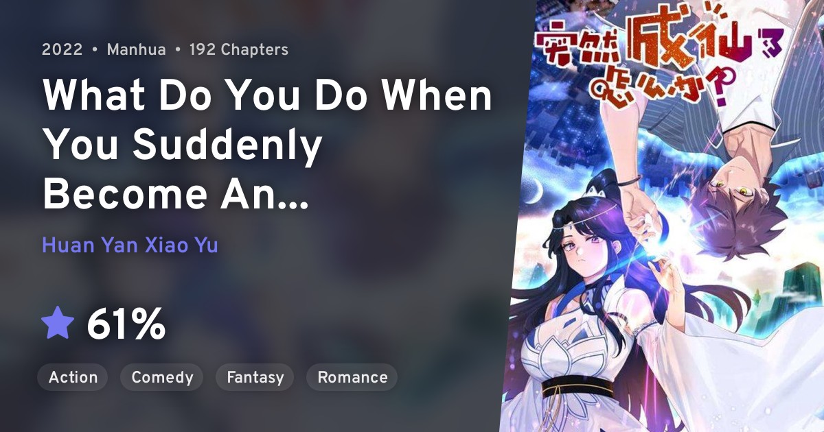 Tu Ran Cheng Xian Le Zen Me Ban (What Do You Do When You Suddenly Become An Immortal?) · AniList