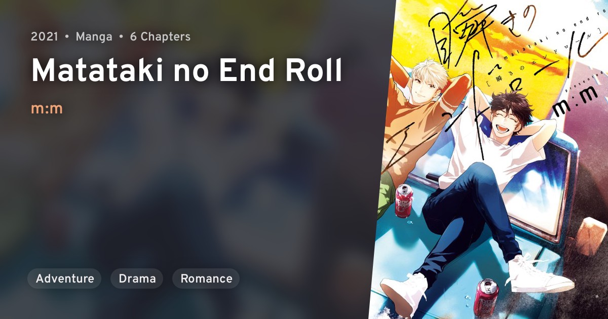 Matataki no End Roll · AniList