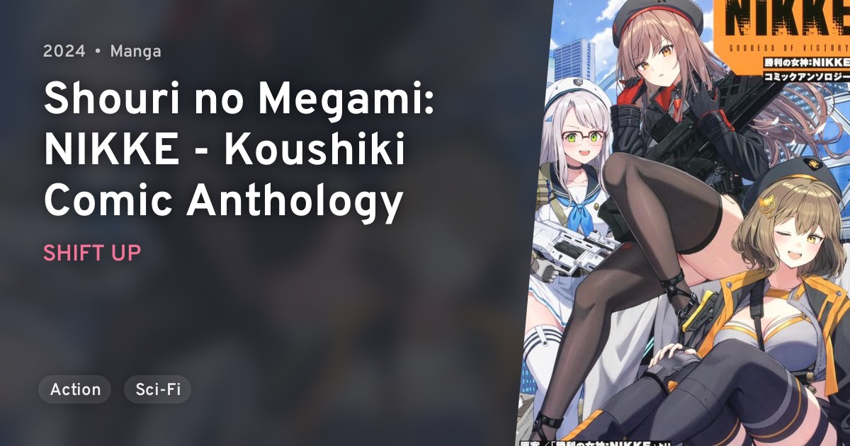 Shouri no Megami: NIKKE - Koushiki Comic Anthology · AniList